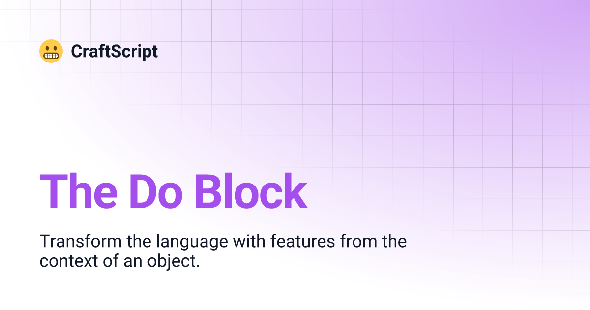 The Do Block | CraftScript